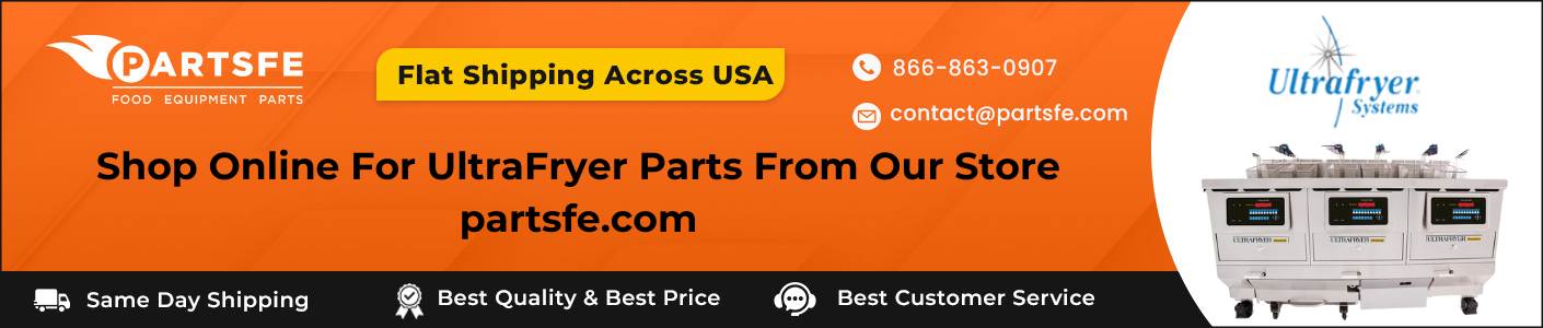 Buy genuine Ultrafryer Parts online - PartsFe